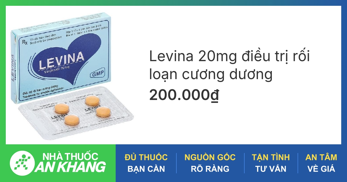 Levina 20mg điều trị rối loạn cương dương (1 vỉ x 4 viên) - 08/2025 ...