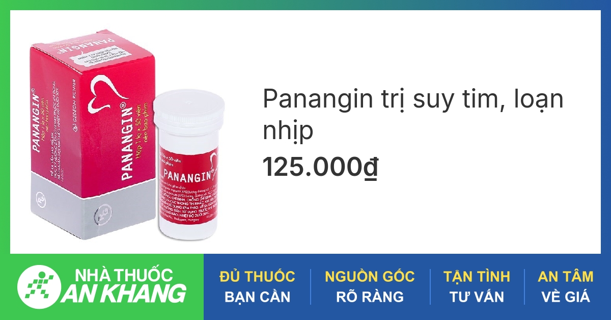 Panangin trị suy tim, loạn nhịp lọ 50 viên - 10/2024 | nhathuocankhang.com