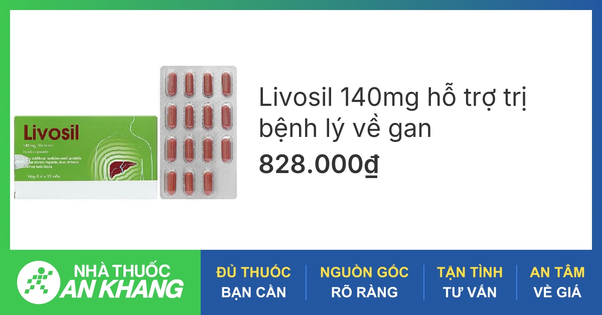 Thuốc Livosil 140mg hỗ trợ điều trị bệnh gan (8 vỉ x 15 viên) - 11/2024 ...