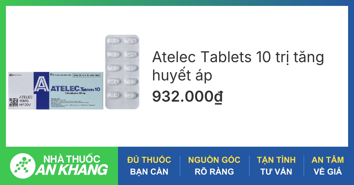 Atelec Tablets 10 trị tăng huyết áp (10 vỉ x 10 viên) - 10/2024 ...