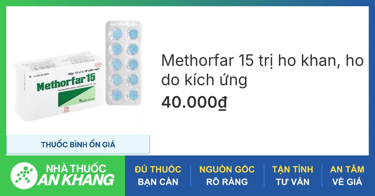 Methorfar 15 trị ho khan, ho do kích ứng (10 vỉ x 10 viên) - 02/2025 ...