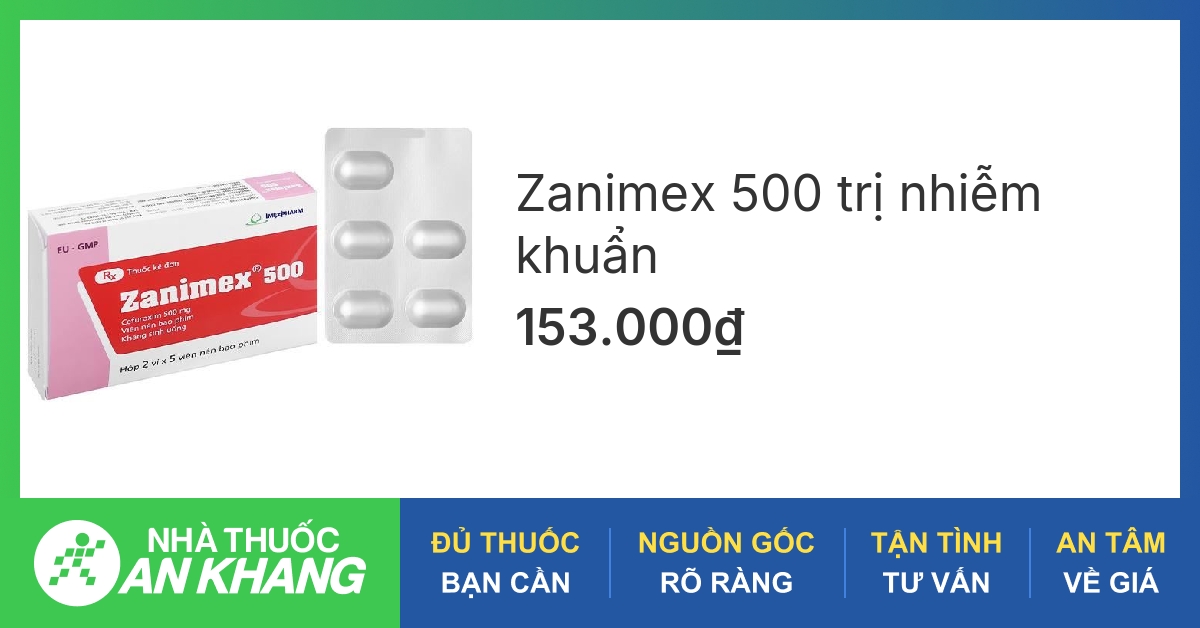 Zanimex 500 trị nhiễm khuẩn (2 vỉ x 5 viên) - 08/2024 | nhathuocankhang.com