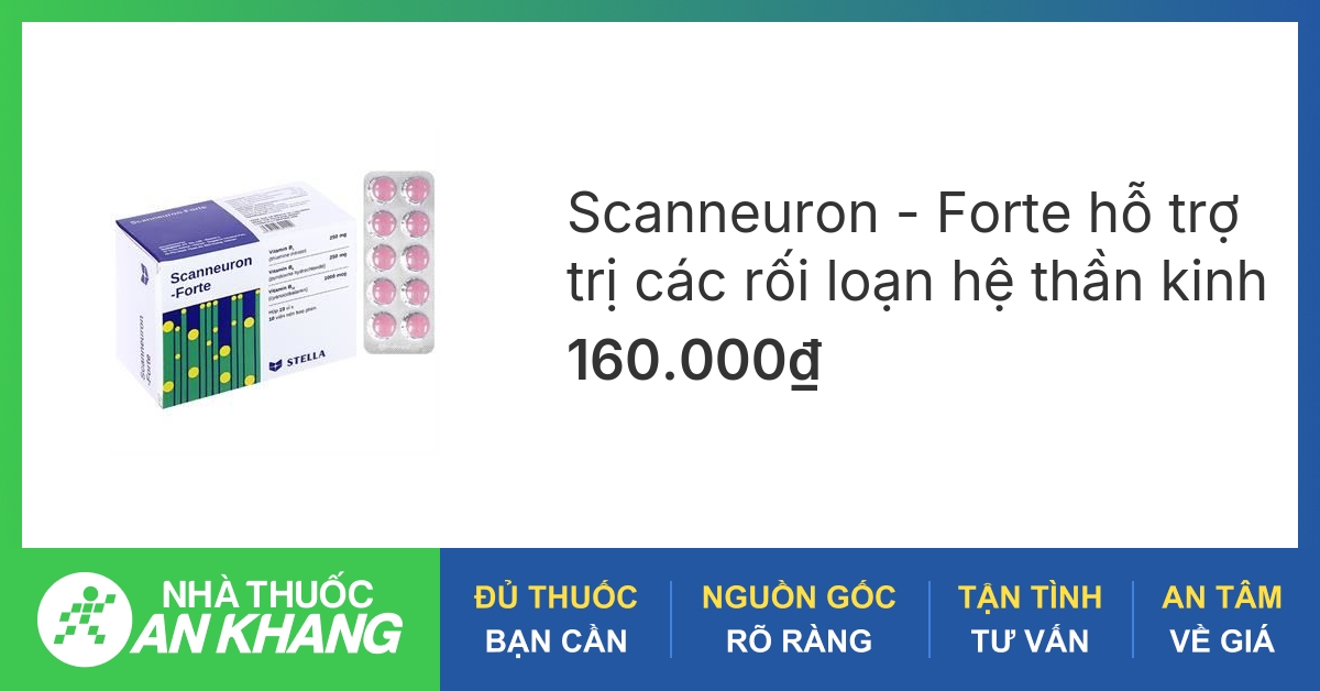 Scanneuron - Forte hỗ trợ trị các rối loạn hệ thần kinh (10 vỉ x 10 ...