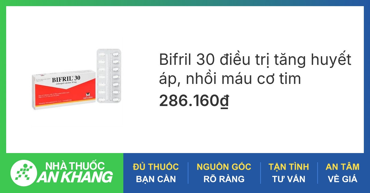 Thuốc Bifril 30 trị tăng huyết áp, nhồi máu cơ tim - 08/2025 ...