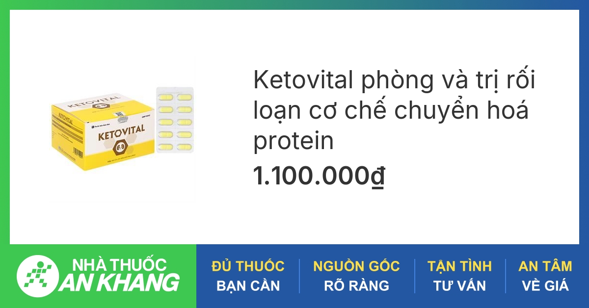 Ketovital phòng và trị rối loạn cơ chế chuyển hoá protein (10 vỉ x 10 ...