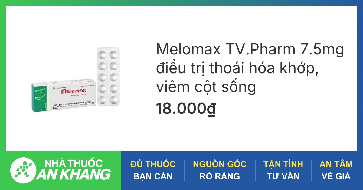 Melomax TV.Pharm 7.5mg điều trị thoái hóa khớp, viêm cột sống (3 vỉ x ...