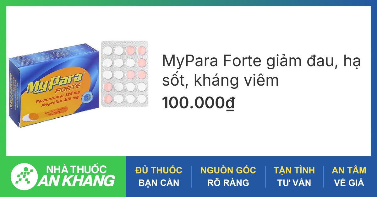 MyPara Forte giảm đau, hạ sốt, kháng viêm (5 vỉ x 20 viên) - 04/2025 ...