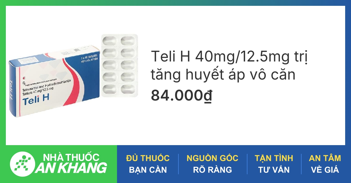 Teli H 40mg/12.5mg trị tăng huyết áp vô căn (3 vỉ x 10 viên) - 08/2025 ...