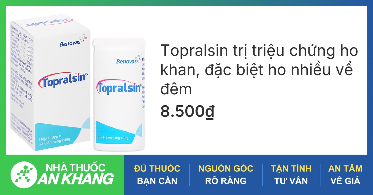 Thuốc Topralsin trị triệu chứng ho khan (tuýp 24 viên) - 04/2025 ...
