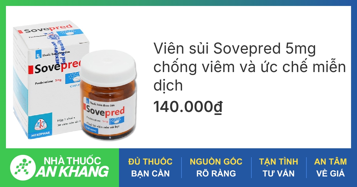 Viên sủi Sovepred 5mg chống viêm và ức chế miễn dịch lọ 30 viên - 08/ ...