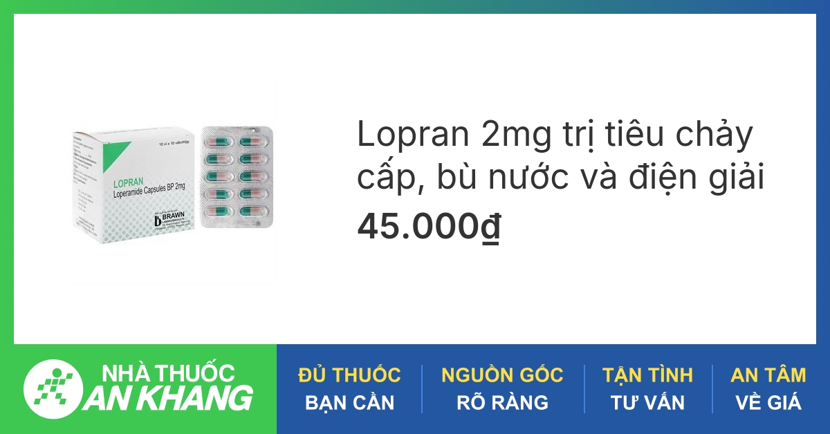 Thuốc Lopran 2mg trị tiêu chảy cấp, bù nước và điện giải - 03/2026 ...