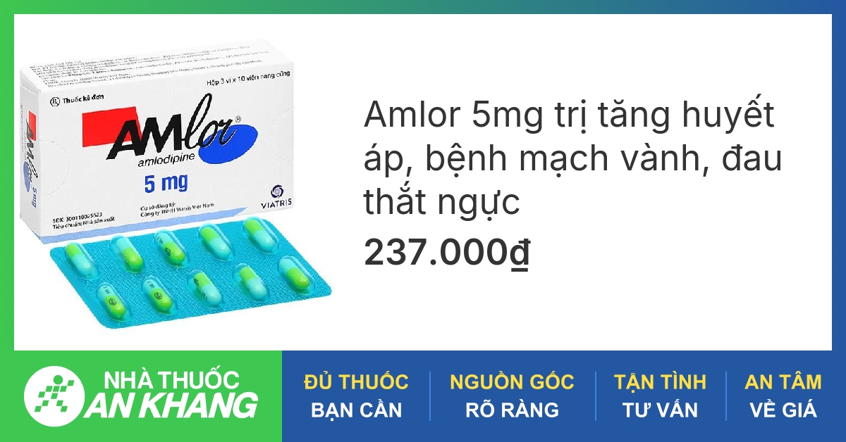 Amlor 5mg trị tăng huyết áp, bệnh mạch vành, đau thắt ngực (3 vỉ x 10 ...