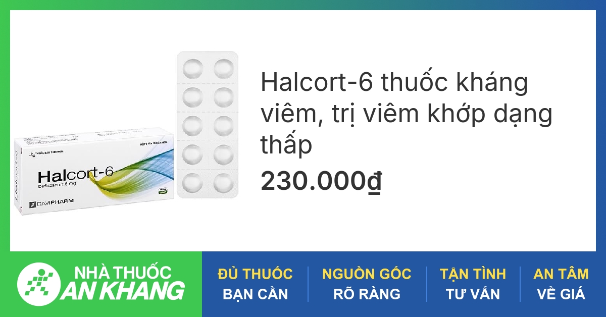 Halcort-6 thuốc kháng viêm, trị viêm khớp dạng thấp (3 vỉ x 10 viên ...