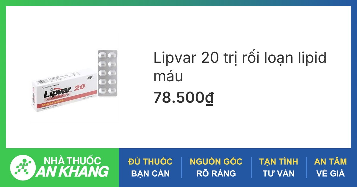 Thuốc Lipvar 20 trị rối loạn lipid máu (3 vỉ x 10 viên) - 08/2025 ...