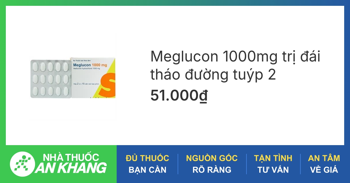 Thuốc Meglucon 1000mg trị đái tháo đường tuýp 2 - 01/2026 ...