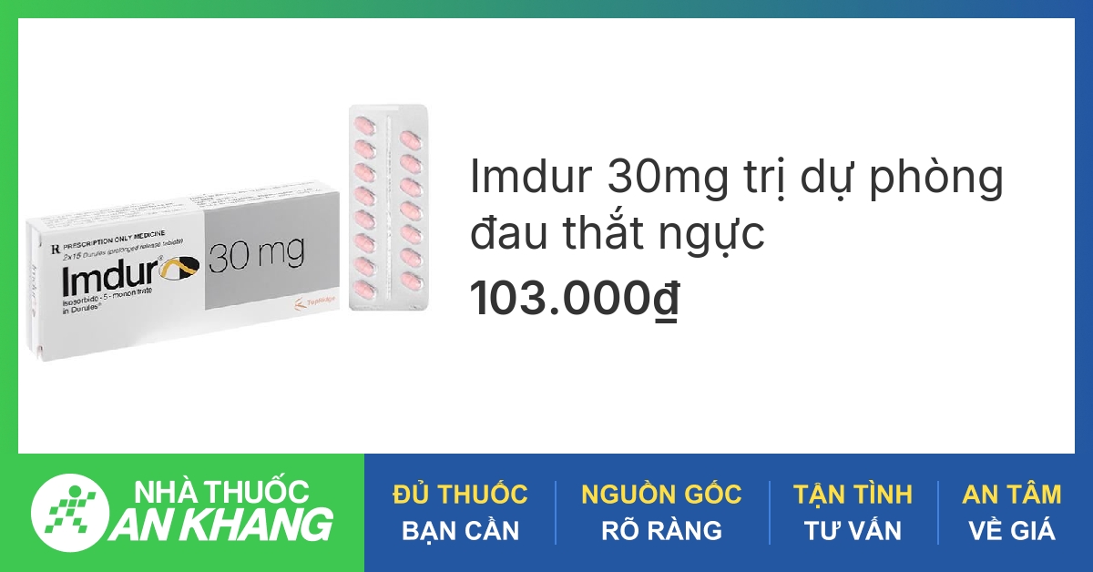 Thuốc Imdur 30mg trị đau thắt ngực (2 vỉ x 15 viên) - 10/2024 ...
