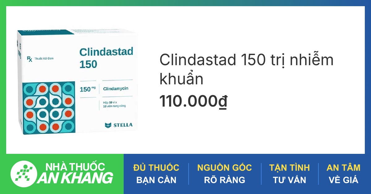 Clindastad 150 trị nhiễm khuẩn (10 vỉ x 10 viên) - 09/2025 ...