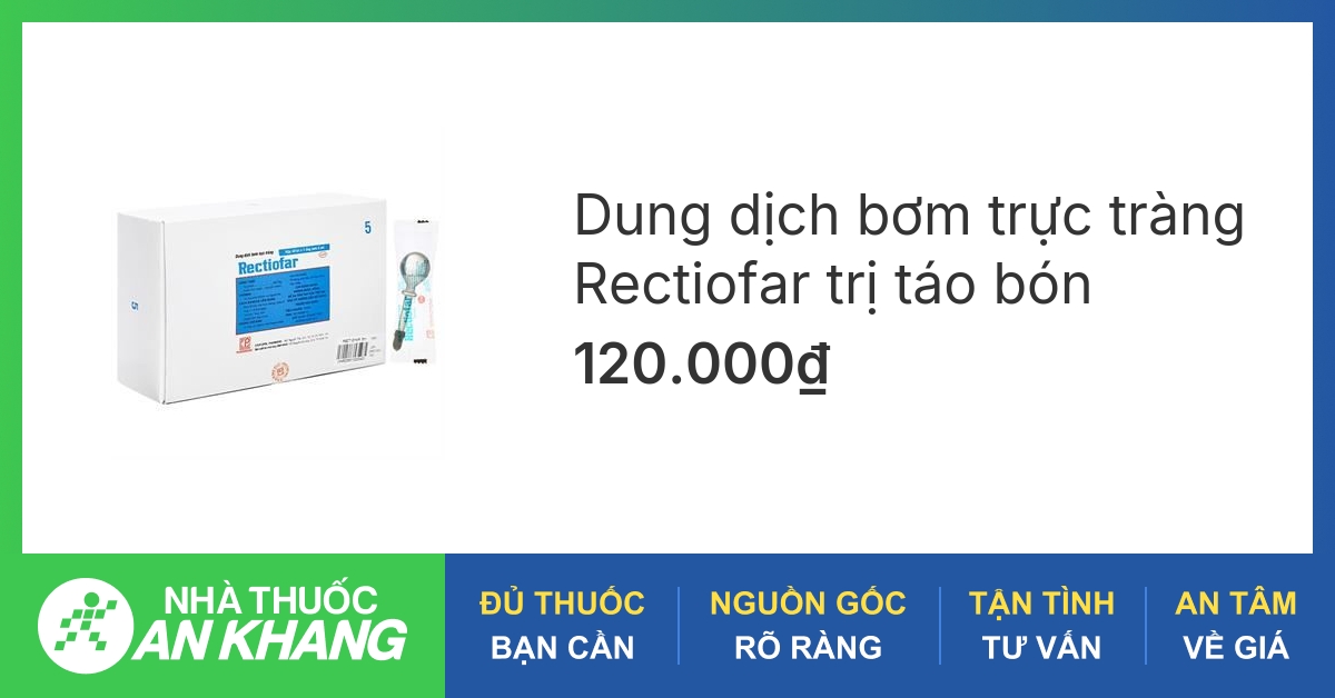 Dung dịch bơm trực tràng Rectiofar trị táo bón (40 ống x 5ml) - 04/2024 ...
