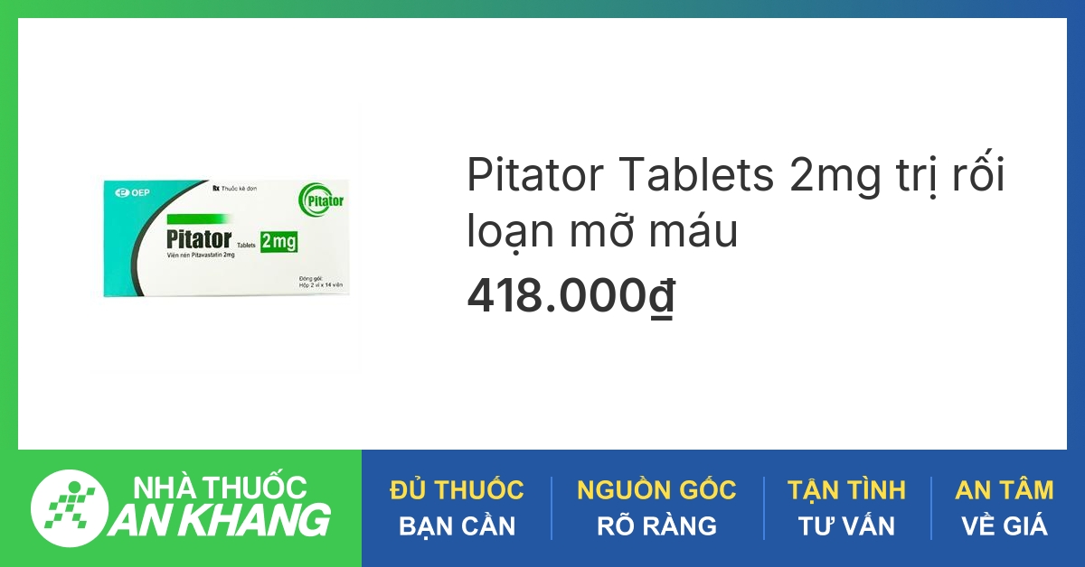Pitator Tablets 2mg trị rối loạn mỡ máu (2 vỉ x 14 viên) - 08/2025 ...