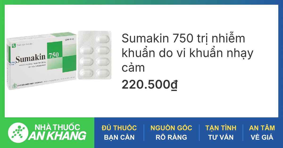 Sumakin 750 trị nhiễm khuẩn do vi khuẩn nhạy cảm (2 vỉ x 7 viên) - 10/ ...