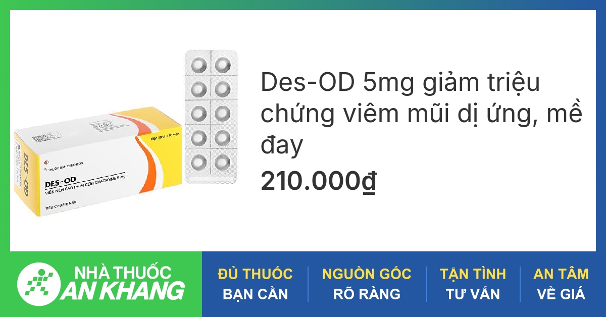 Des-OD 5mg giảm triệu chứng viêm mũi dị ứng, mề đay (10 vỉ x 10 viên ...