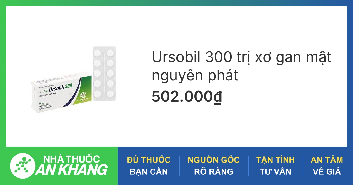 Ursobil 300 trị xơ gan mật nguyên phát (3 vỉ x 10 viên) - 08/2024 ...