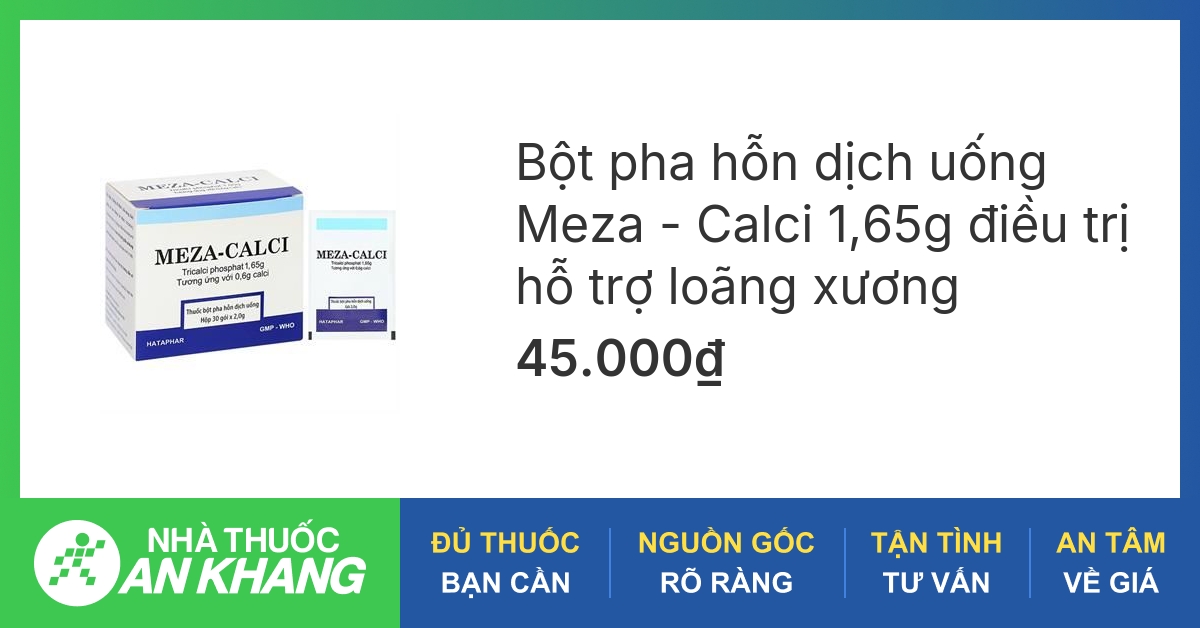 Meza Calci hỗ trợ và trị loãng xương (30 gói x 2g) - 07/2024 ...