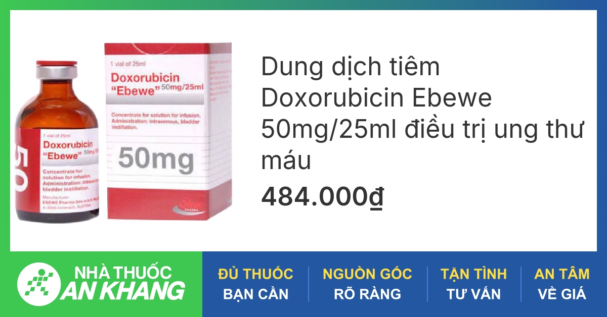 Dung dịch tiêm Doxorubicin Ebewe 10mg/5ml điều trị u cứng, ung thư máu ...