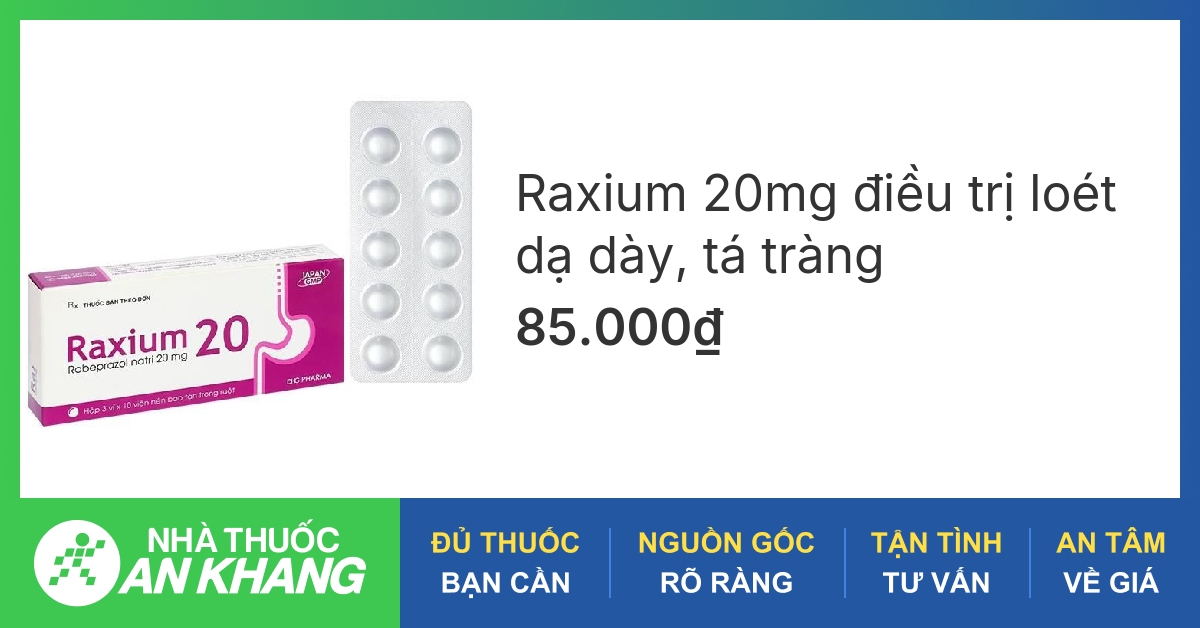 Raxium 20mg trị loét dạ dày, tá tràng (3 vỉ x 10 viên) - 08/2024 | nhathuocankhang.com