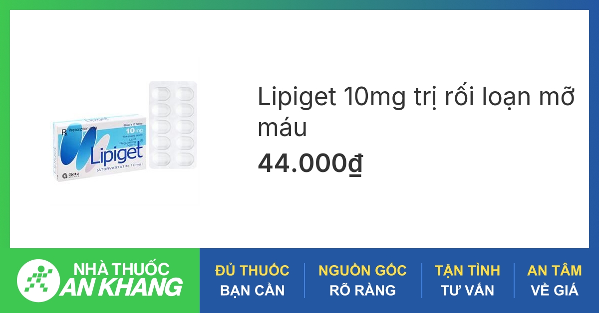 Thuốc Lipiget 10mg trị rối loạn mỡ máu (1 vỉ x 10 viên) - 08/2025 ...