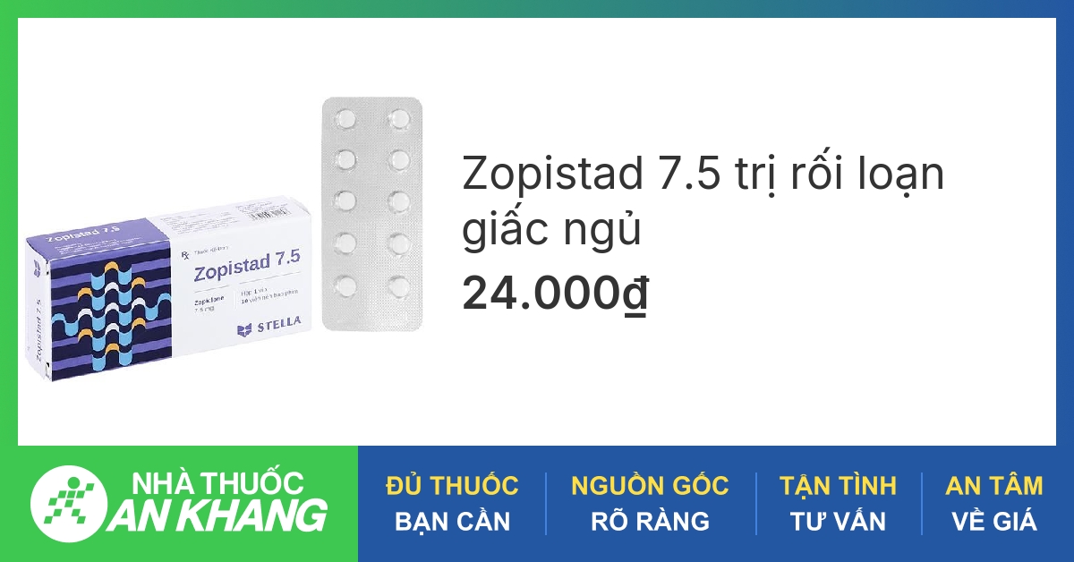 Zopistad 7.5 trị rối loạn giấc ngủ (1 vỉ x 10 viên) - 10/2024 ...
