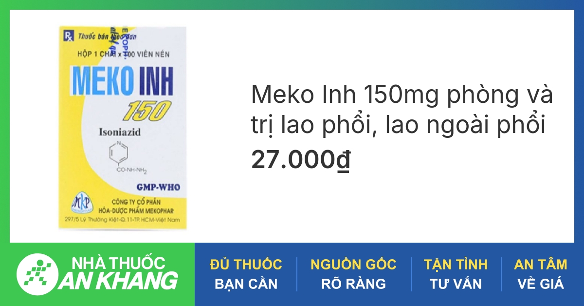 Meko Inh 150mg phòng và trị lao phổi, lao ngoài phổi chai 100 viên - 01 ...