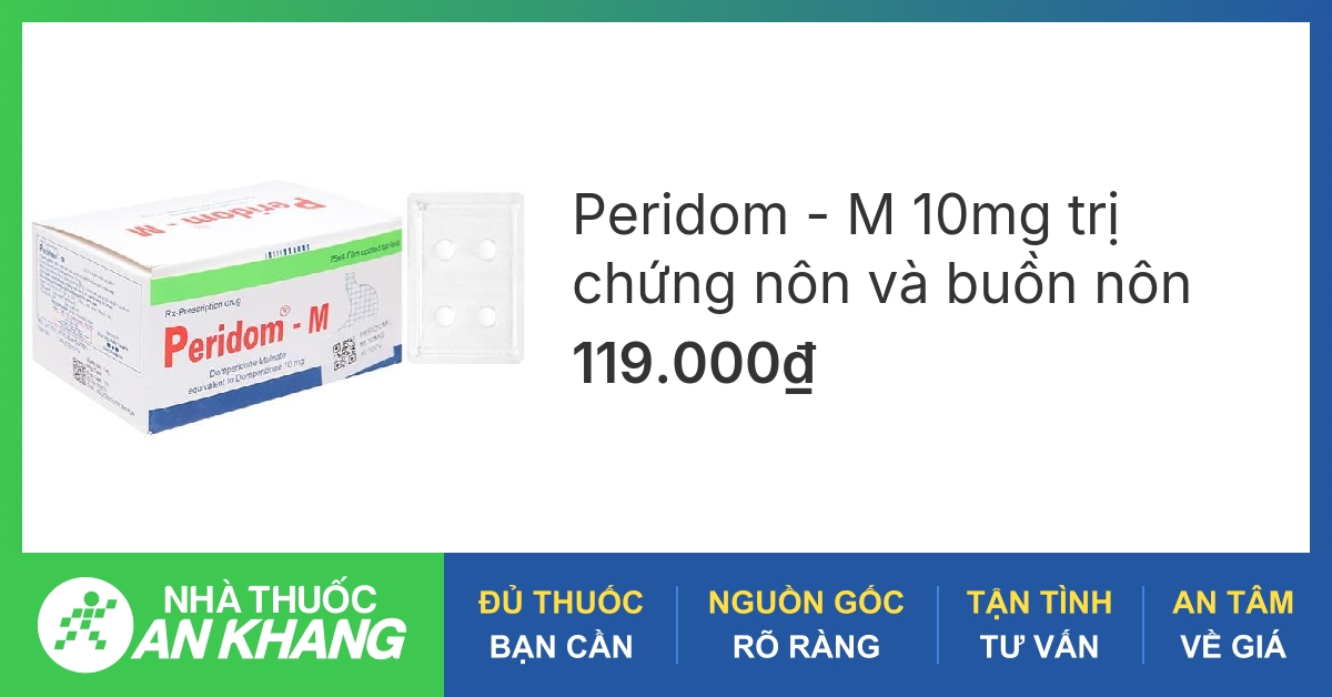 Peridom - M 10mg trị chứng nôn và buồn nôn (25 vỉ x 4 viên) - 07/2025 ...