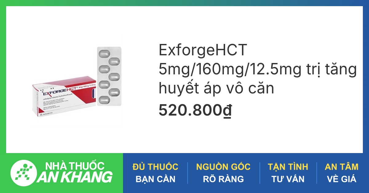 ExforgeHCT 5mg/160mg/12.5mg trị tăng huyết áp vô căn (4 vỉ x 7 viên ...