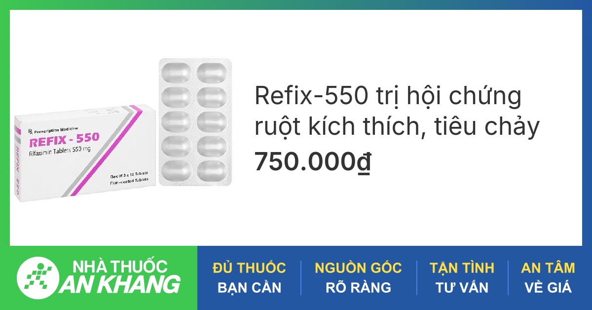 Refix-550 trị hội chứng ruột kích thích, tiêu chảy (3 vỉ x 10 viên ...