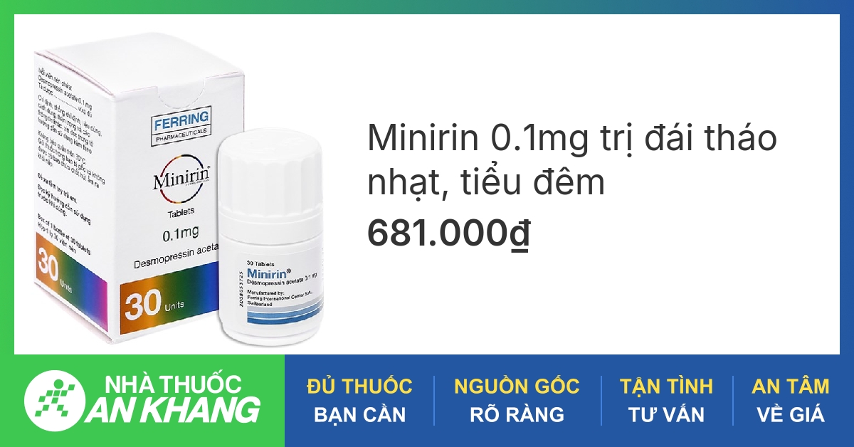 Minirin 0.1mg trị đái tháo nhạt, tiểu đêm lọ 30 viên - 07/2024 ...
