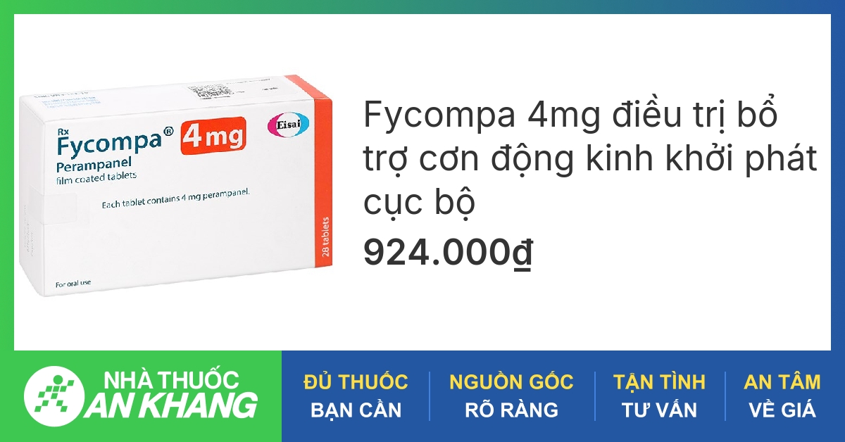 Fycompa 4mg điều trị bổ trợ cơn động kinh khởi phát cục bộ (2 vỉ x 14 ...