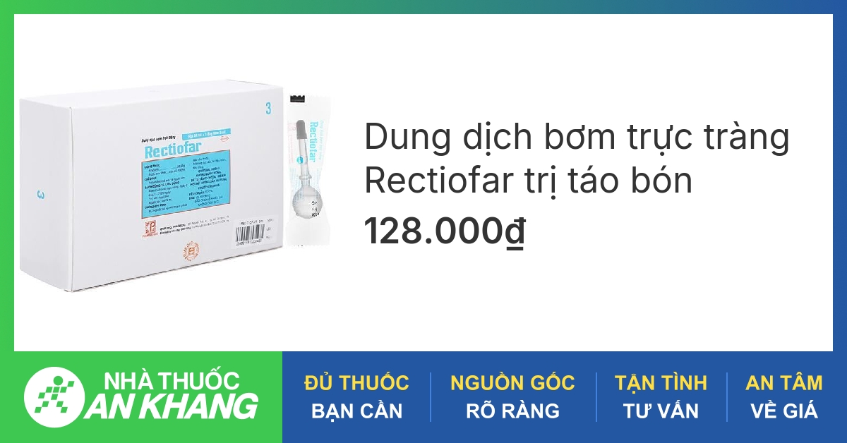 Dung dịch bơm trực tràng Rectiofar trị táo bón (50 ống x 3ml) - 04/2024 ...
