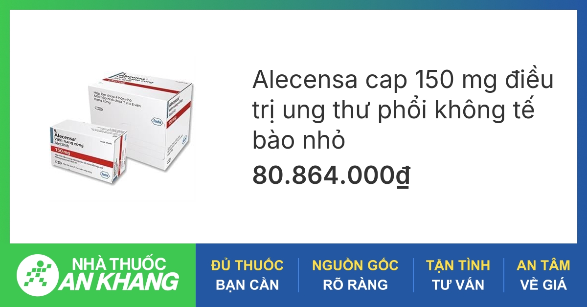Alecensa cap 150 mg điều trị ung thư phổi không tế bào nhỏ (4 hộp x 56 ...