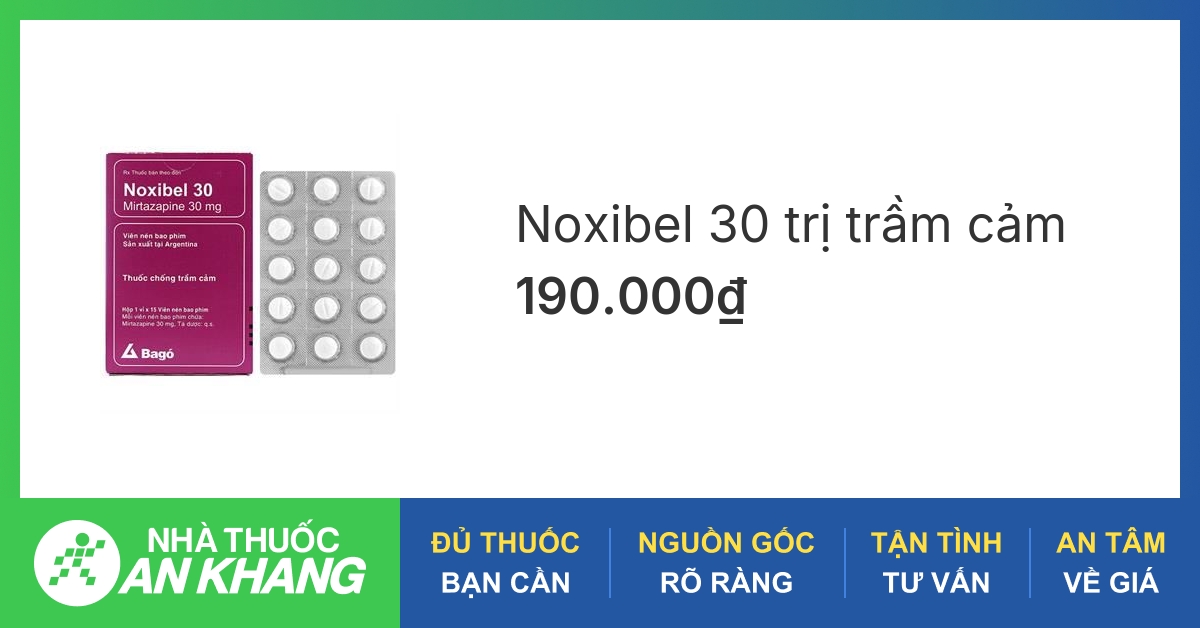 Noxibel 30 trị trầm cảm (1 vỉ x 15 viên) - 05/2025 | nhathuocankhang.com
