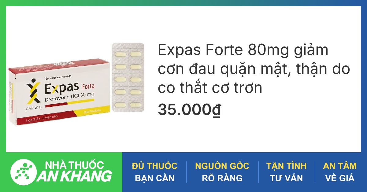Expas Forte 80mg giảm cơn đau quặn mật, thận do co thắt cơ trơn (3 vỉ x ...