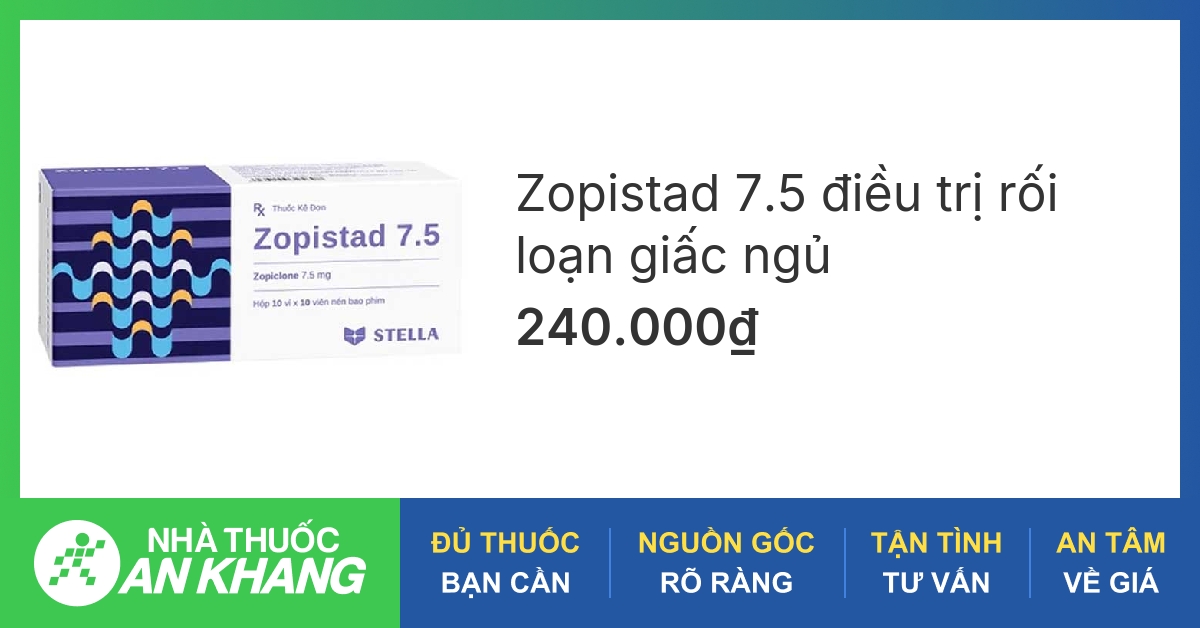 Zopistad 7.5 điều trị rối loạn giấc ngủ (10 vỉ x 10 viên) - 08/2025 ...