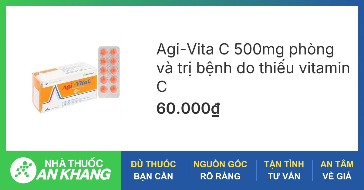 Agi-Vita C 500mg phòng và trị bệnh do thiếu vitamin C (10 vỉ x 10 viên ...