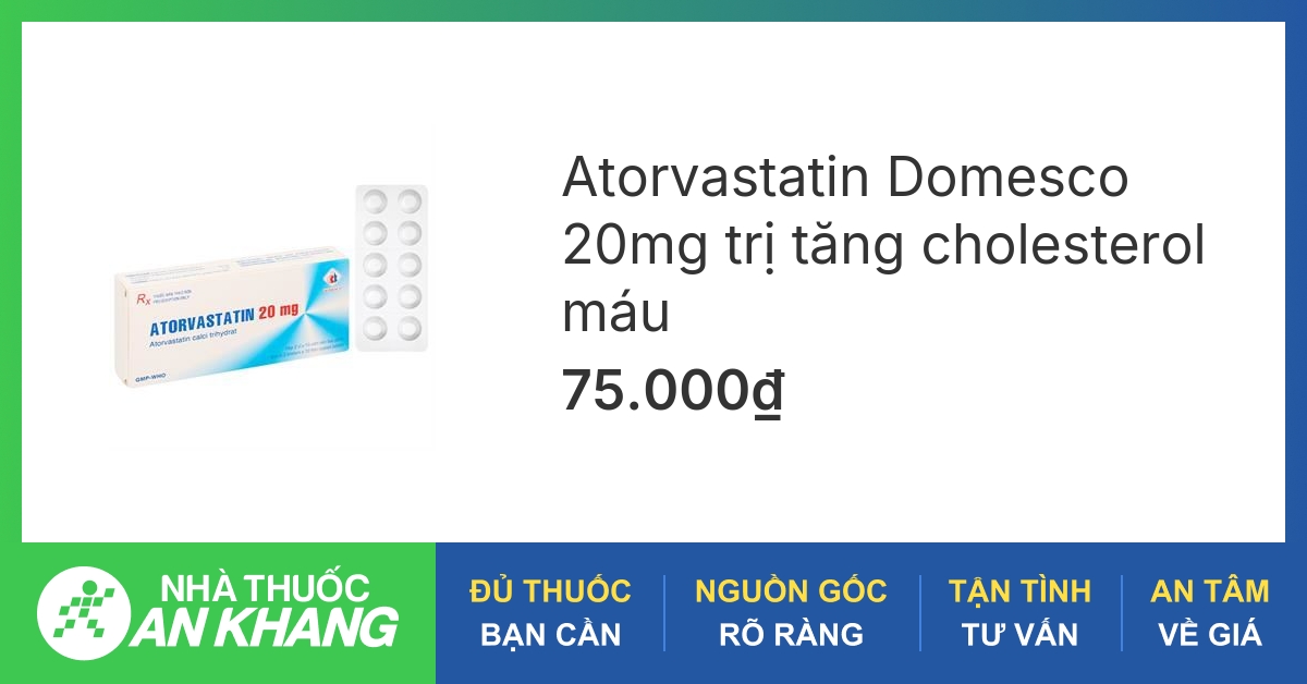 Thuốc Atorvastatin Domesco 20mg trị tăng cholesterol máu, rối loạn mỡ ...
