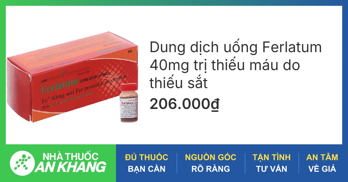 Thuốc Ferlatum 40mg trị thiếu máu do thiếu sắt - 11/2024 ...