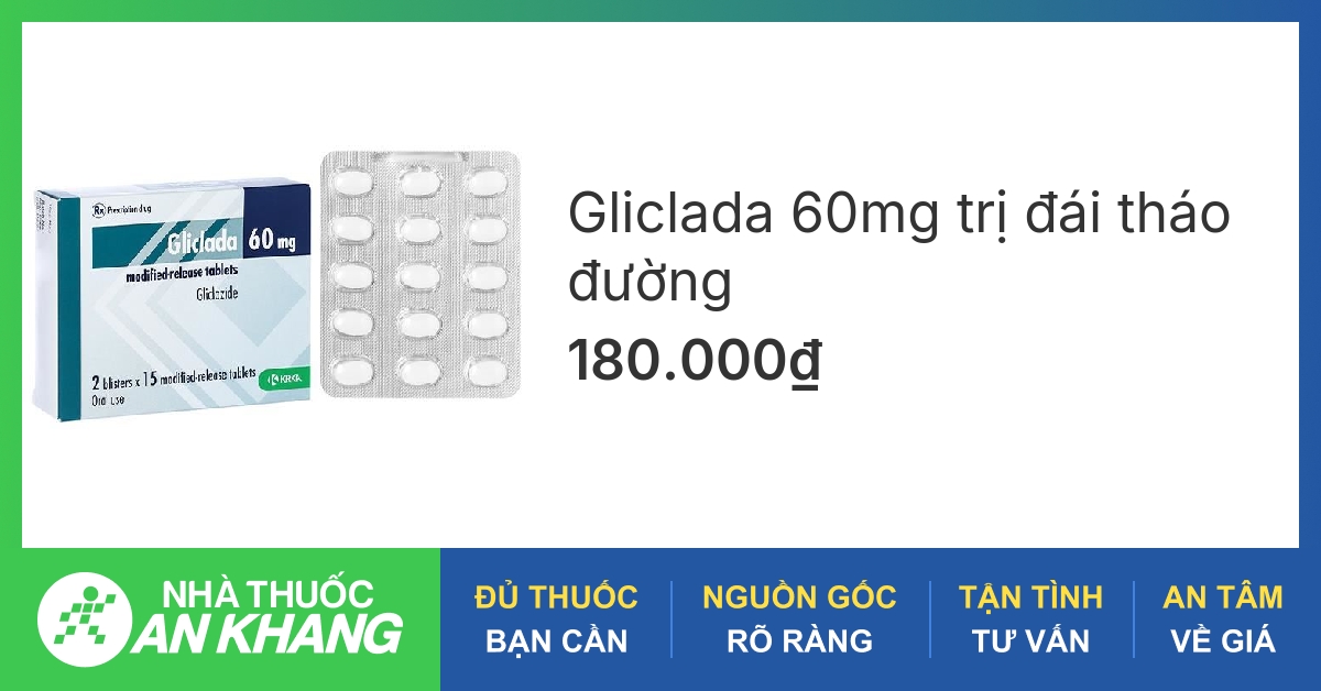 Gliclada 60mg trị đái tháo đường (2 vỉ x 15 viên) - 06/2025 ...