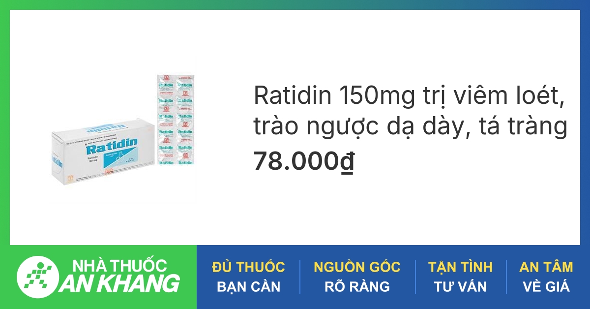 Ratidin 150mg trị viêm loét, trào ngược dạ dày, tá tràng (10 vỉ x 10 ...