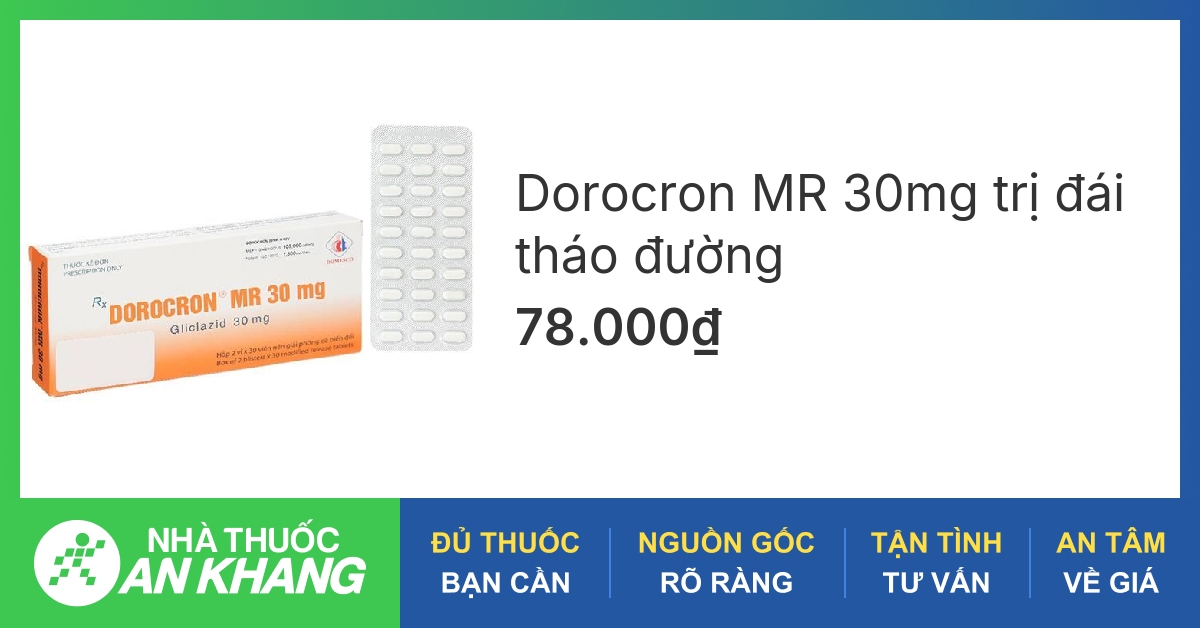 Thuốc Dorocron MR 30mg trị đái tháo đường tuýp 2 - 02/2026 ...