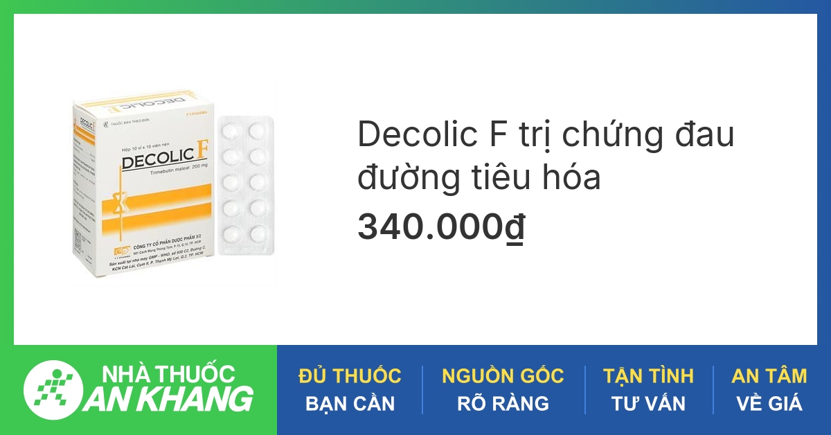 Thuốc Decolic F trị chứng đau đường tiêu hóa - 07/2025 ...
