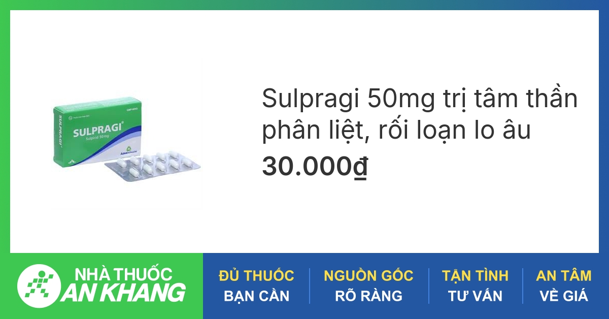 Thuốc Sulpragi 50mg trị tâm thần phân liệt, rối loạn lo âu (3 vỉ x 10 ...